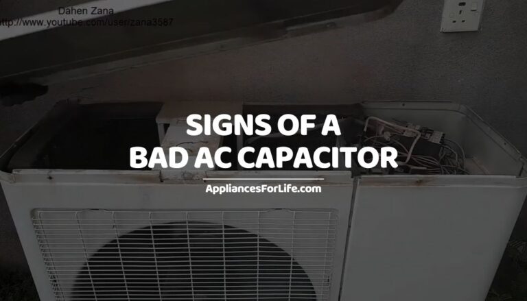 7 Signs of a Bad AC Capacitor - Appliances For Life
