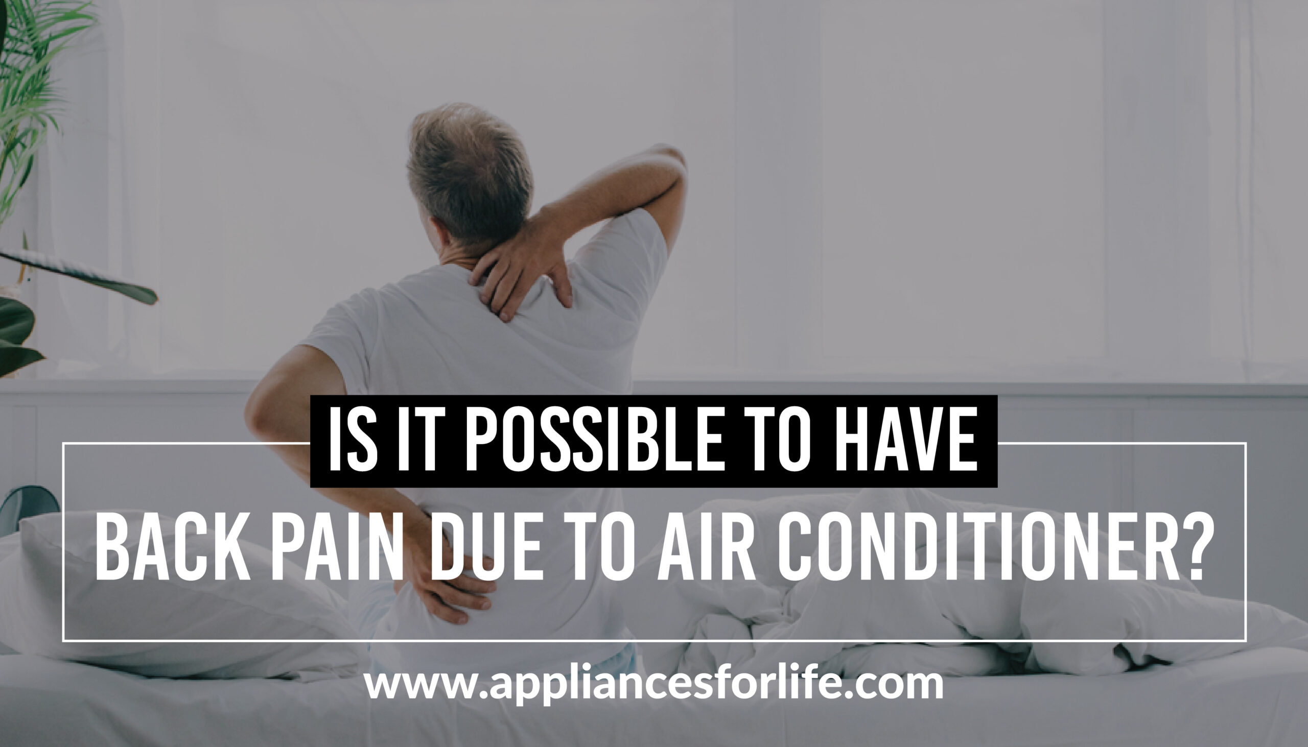 Health Defects of Excessive Air Conditioner Exposure - Appliances For Life