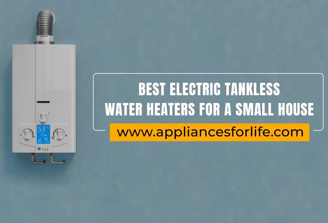 How To Install A Tankless Electric Water Heater - Appliances For Life