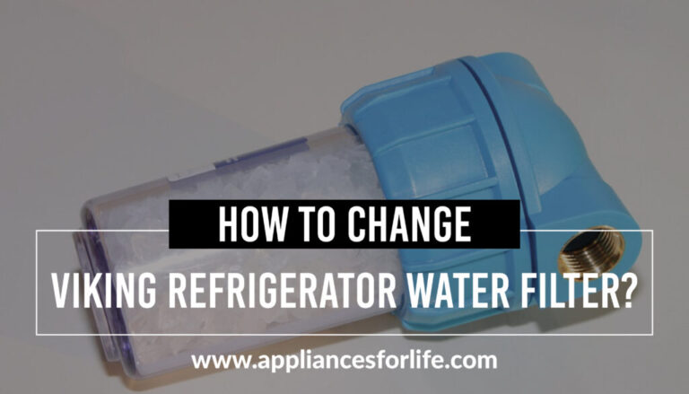 How To Change A Viking Refrigerator Water Filter – Appliances For Life