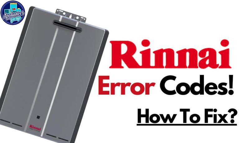 Troubleshooting Rinnai Error Codes: A Complete Fixing Guide ...